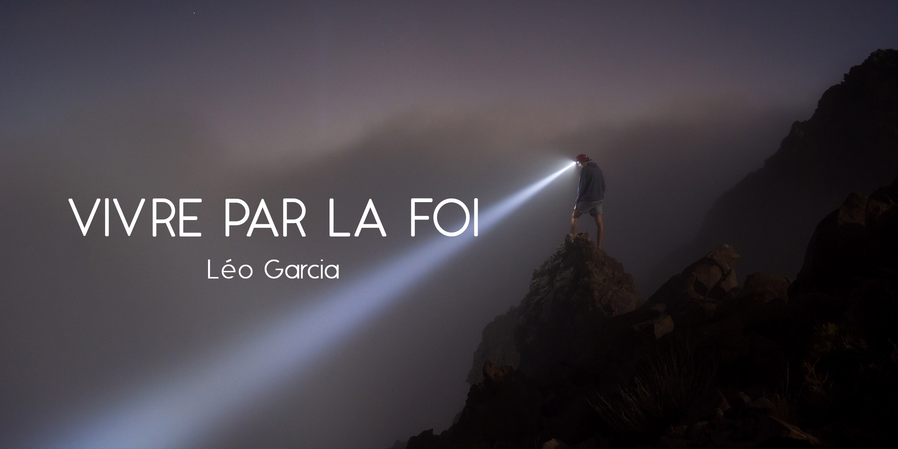 Vivre par la foi – Eglise Evangélique de Réveil