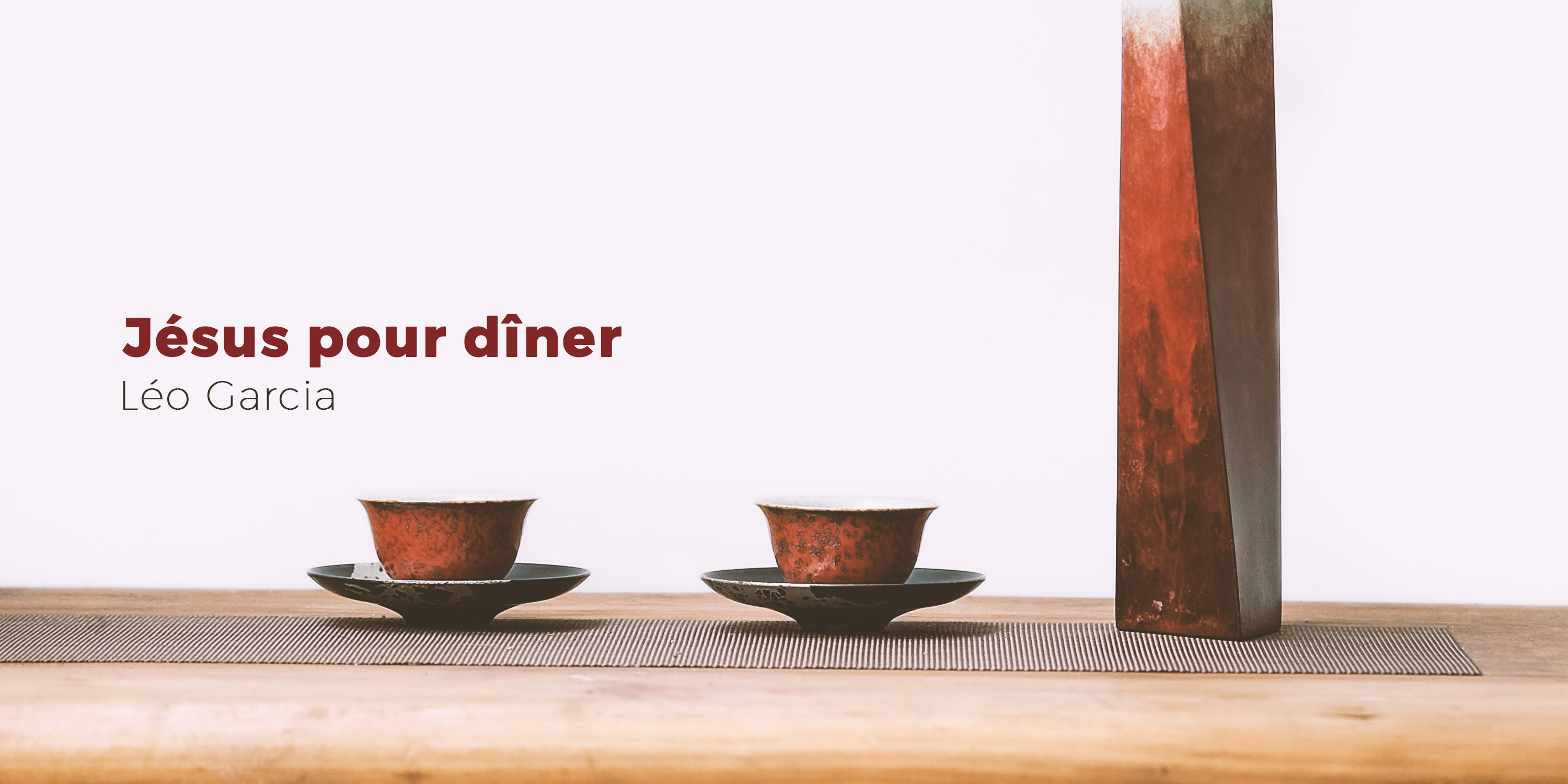 Jésus pour dîner – Eglise Evangélique de Réveil